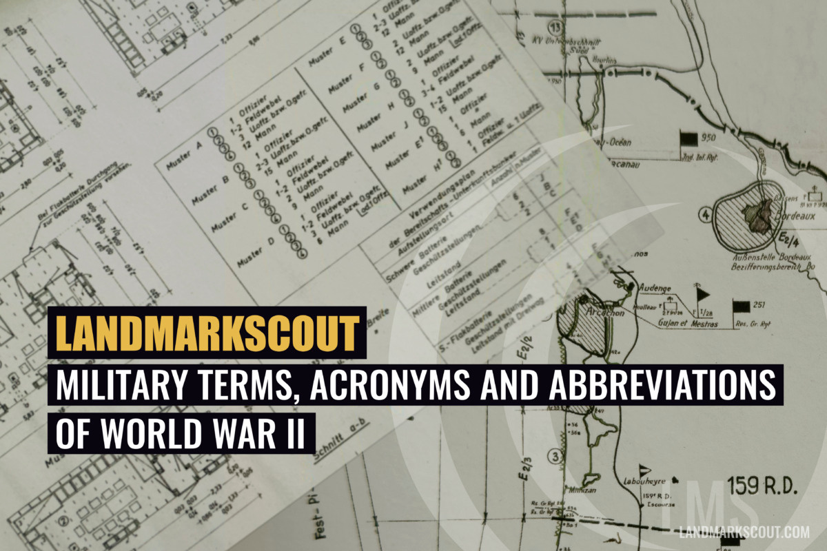 List of Military Terms, Acronyms and Abbreviations of World War Two ...
